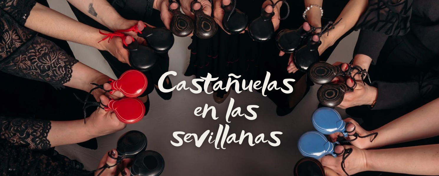 Castañuelas en las sevillanas | Castañuelas del Sur