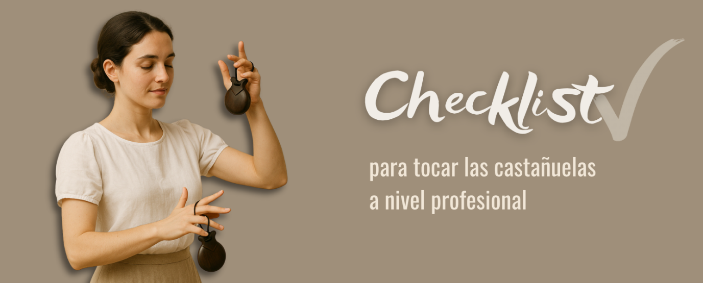 Checklist: 6 pasos para tocar las castañuelas profesionales